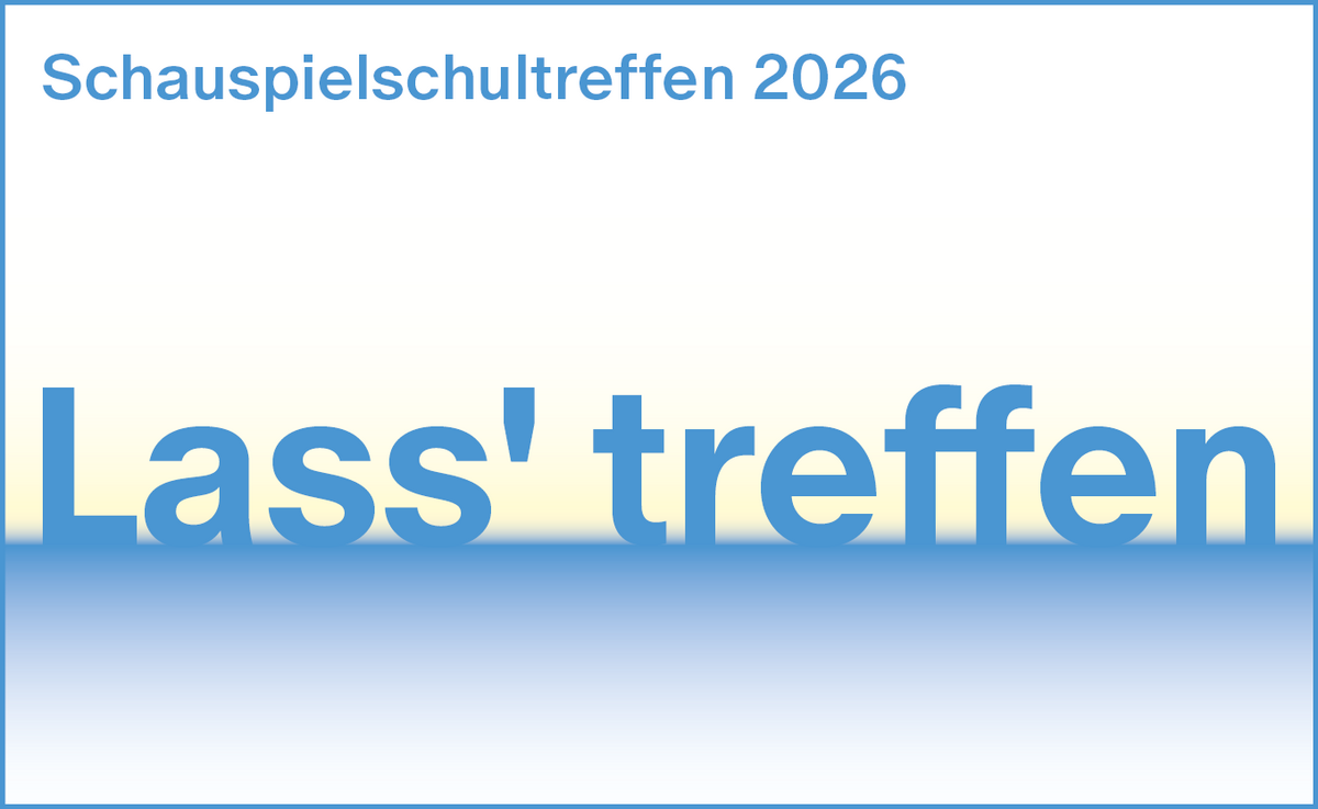 Bundeswettbewerb deutschsprachiger Schauspielstudierender in Rostock ...
